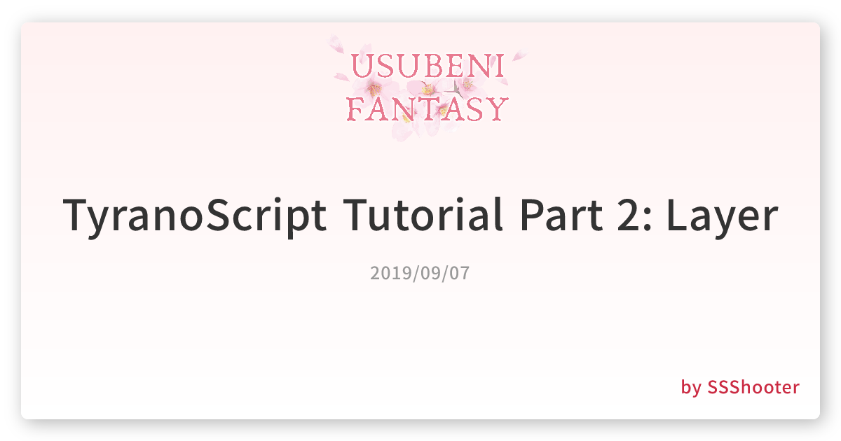 TyranoScript Tutorial Part 2: Layer • Usubeni Fantasy