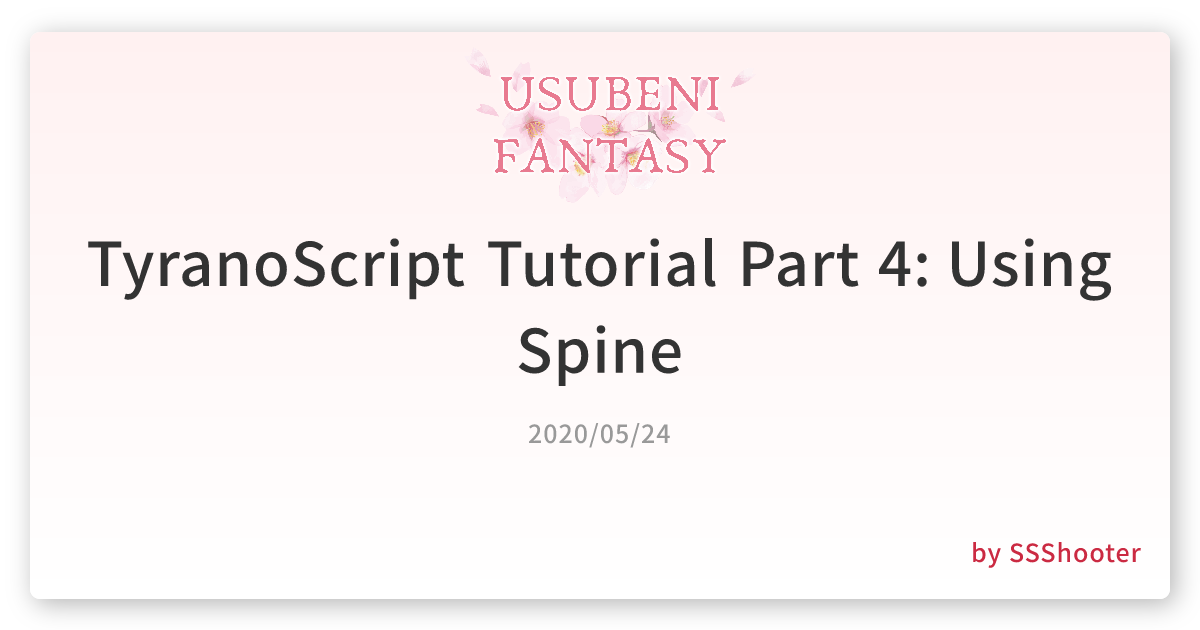 TyranoScript Tutorial Part 4: Using Spine • Usubeni Fantasy